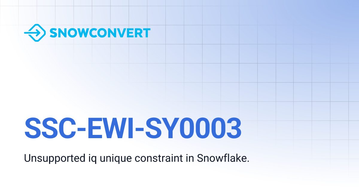 SSC-EWI-SY0003 | SnowConvert