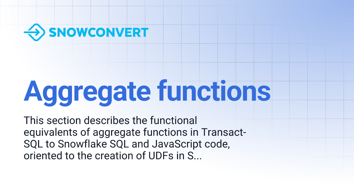 Aggregate functions | SnowConvert