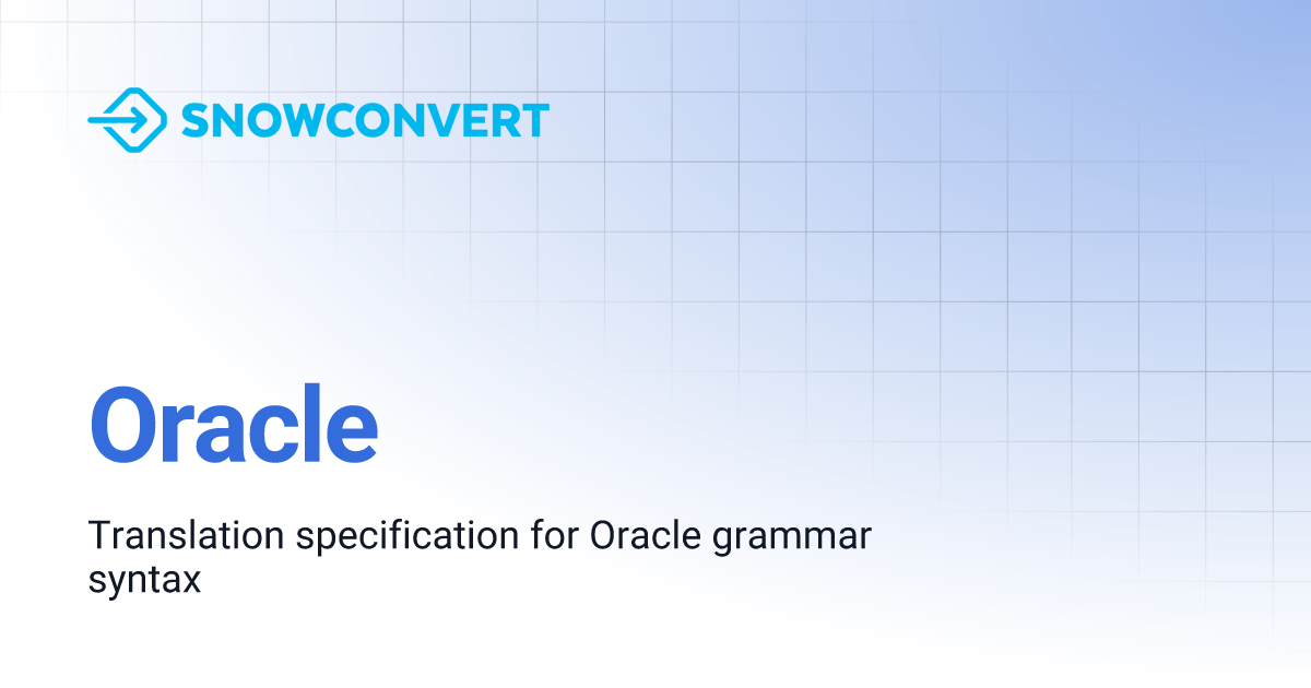 Oracle | SnowConvert
