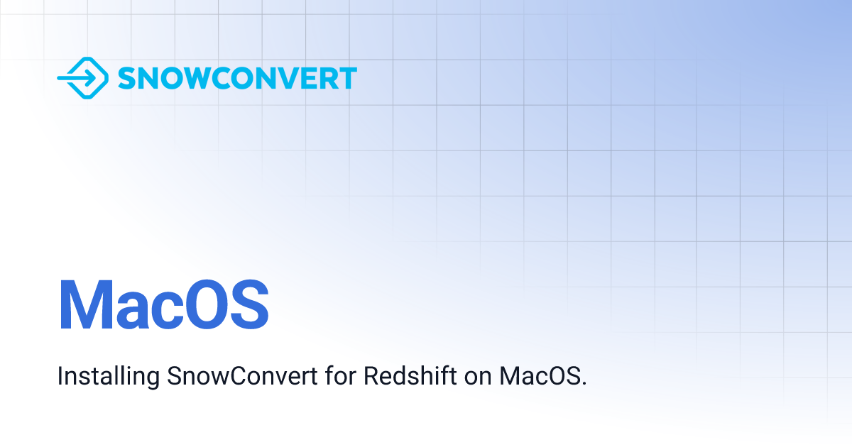 MacOS | SnowConvert