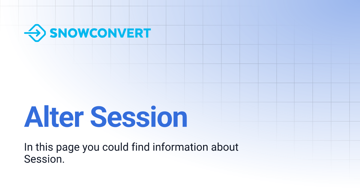 Alter Session | SnowConvert