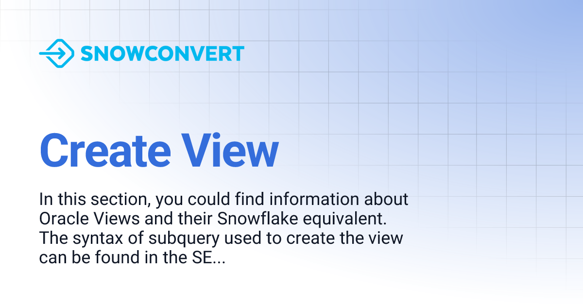 Create View | SnowConvert