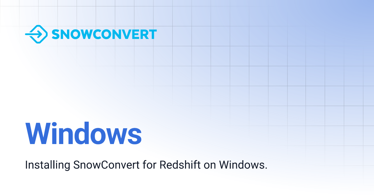Windows | SnowConvert