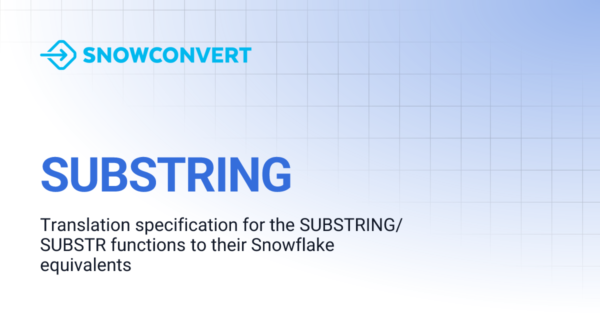 SUBSTRING | SnowConvert