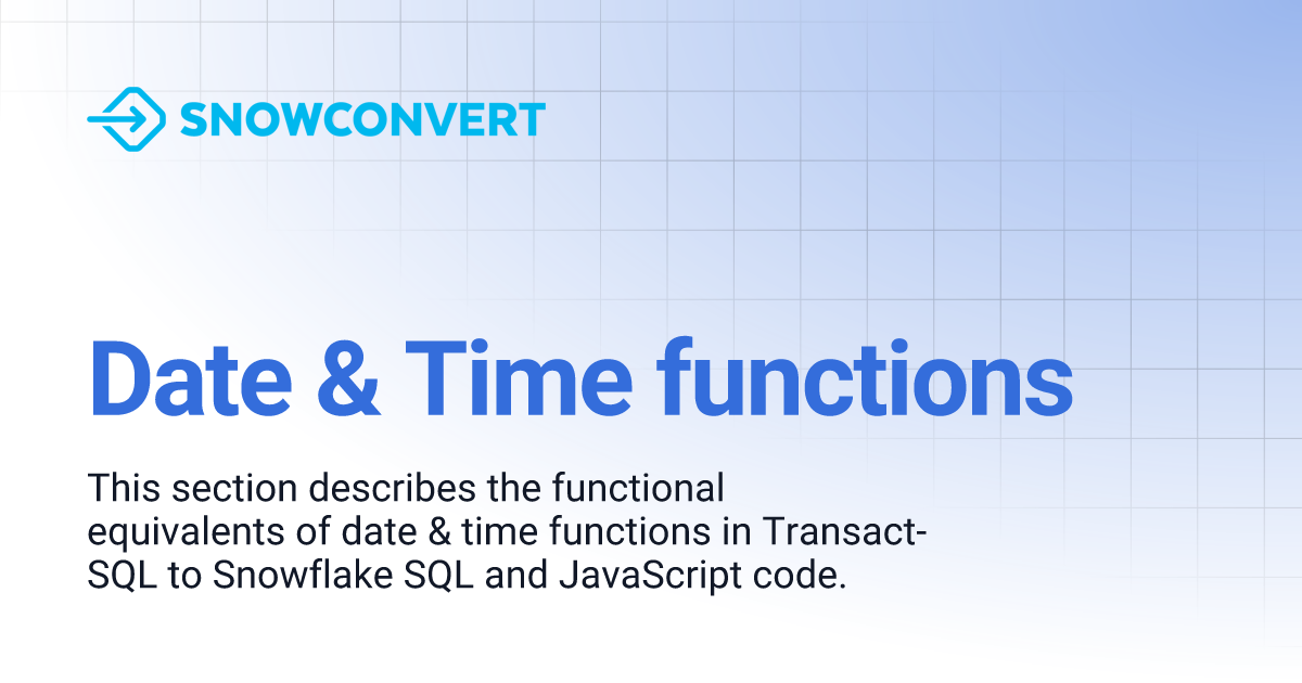 Date & Time functions | SnowConvert