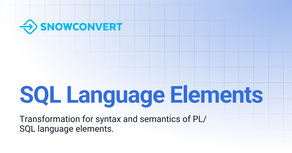 SQL Language Elements | SnowConvert