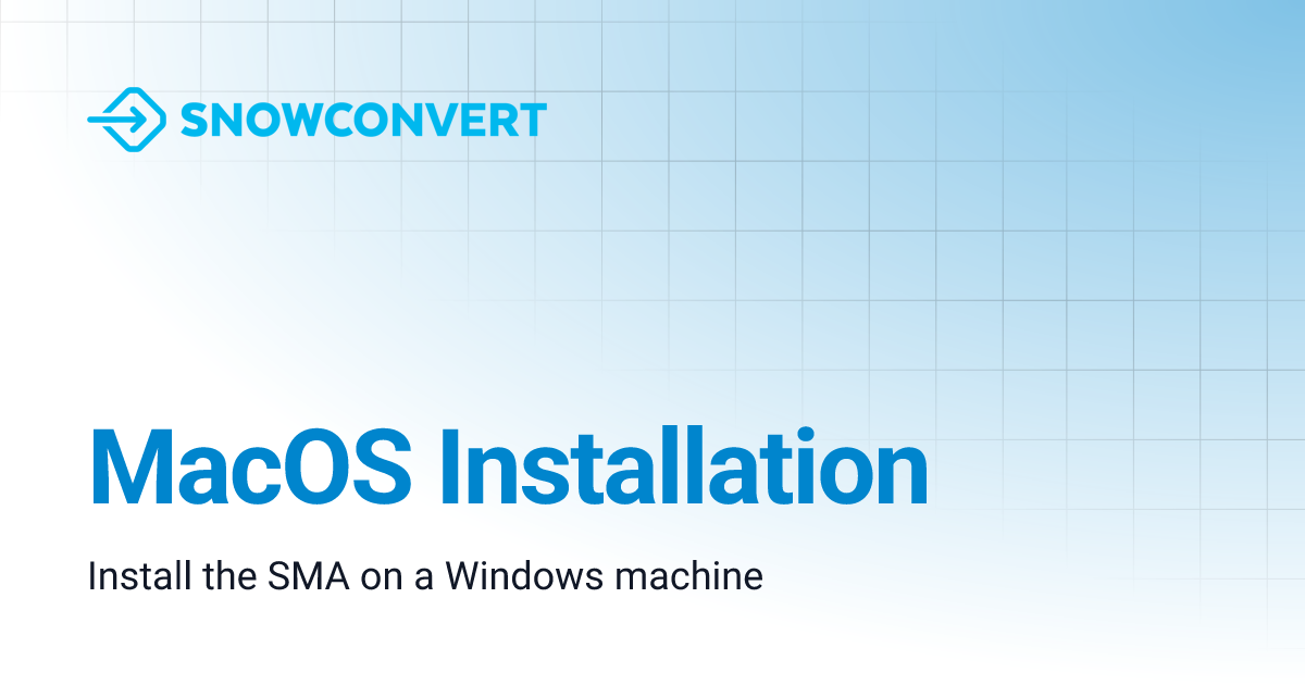 MacOS Installation | Snowpark Migration Accelerator