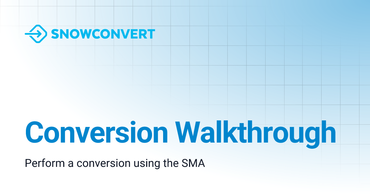 Conversion Walkthrough | Snowpark Migration Accelerator