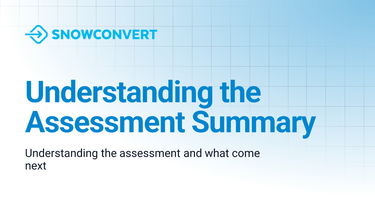 Understanding the Assessment Summary | Snowpark Migration Accelerator
