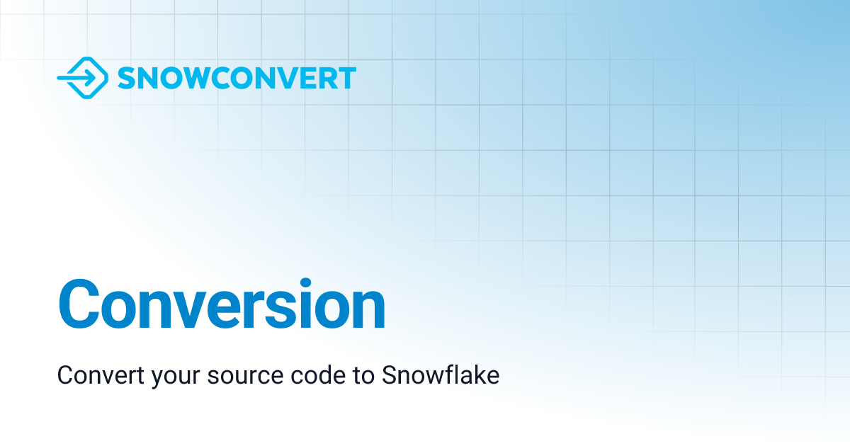 Conversion | Snowpark Migration Accelerator