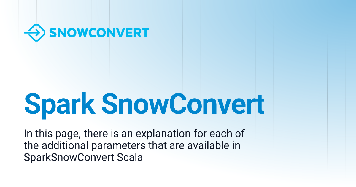 Spark SnowConvert | SnowConvert (deprecated)