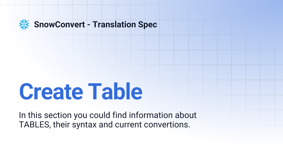 Create Table | SnowConvert - Translation Spec