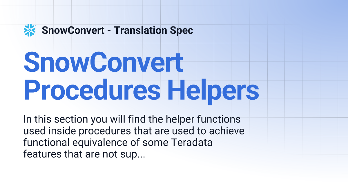 SnowConvert Procedures Helpers | [Translation Spec] SnowConvert
