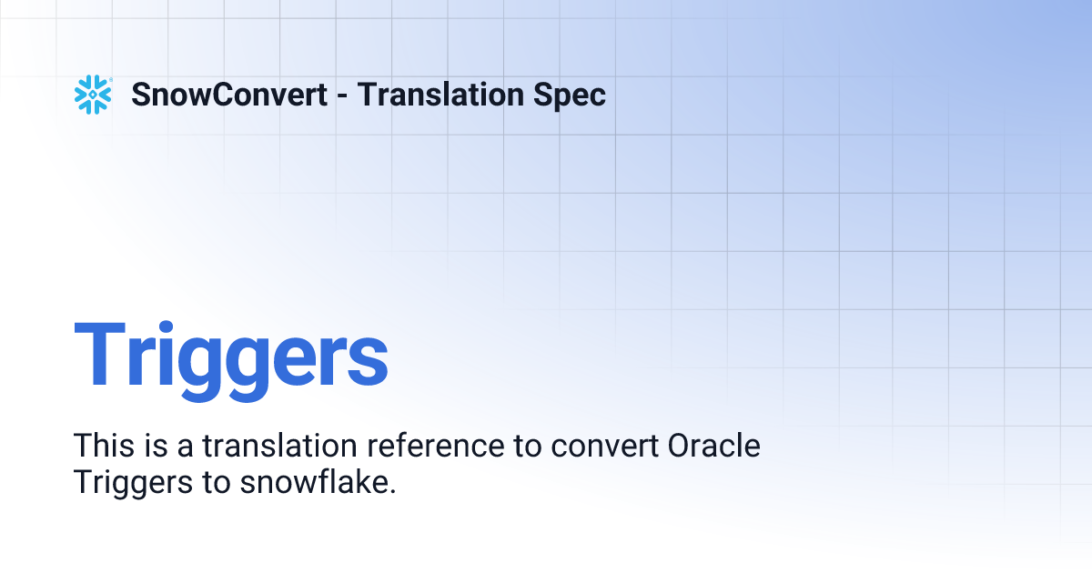 Triggers | SnowConvert - Translation Spec