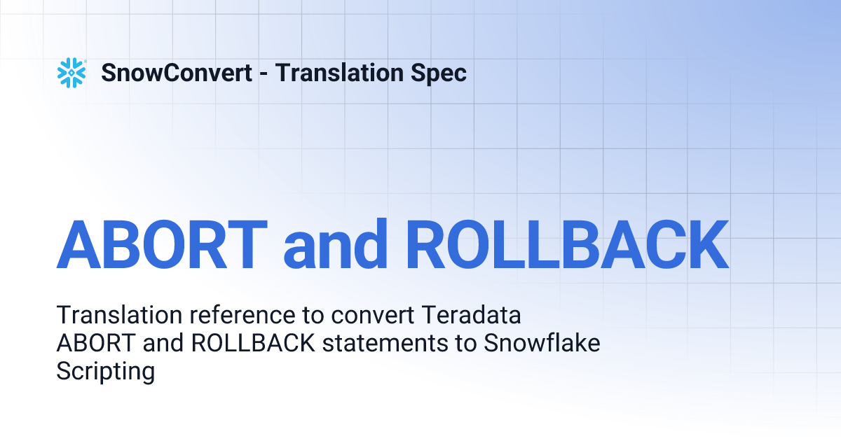 ABORT and ROLLBACK | SnowConvert - Translation Spec