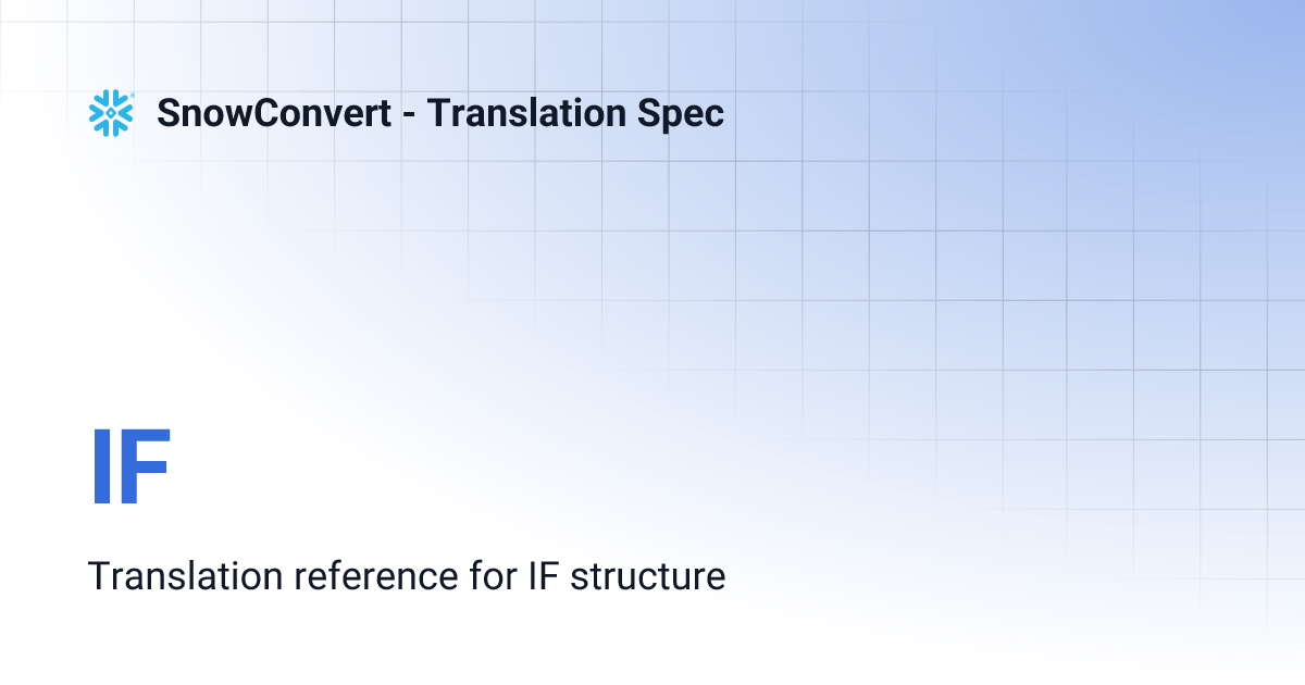 IF | SnowConvert - Translation Spec
